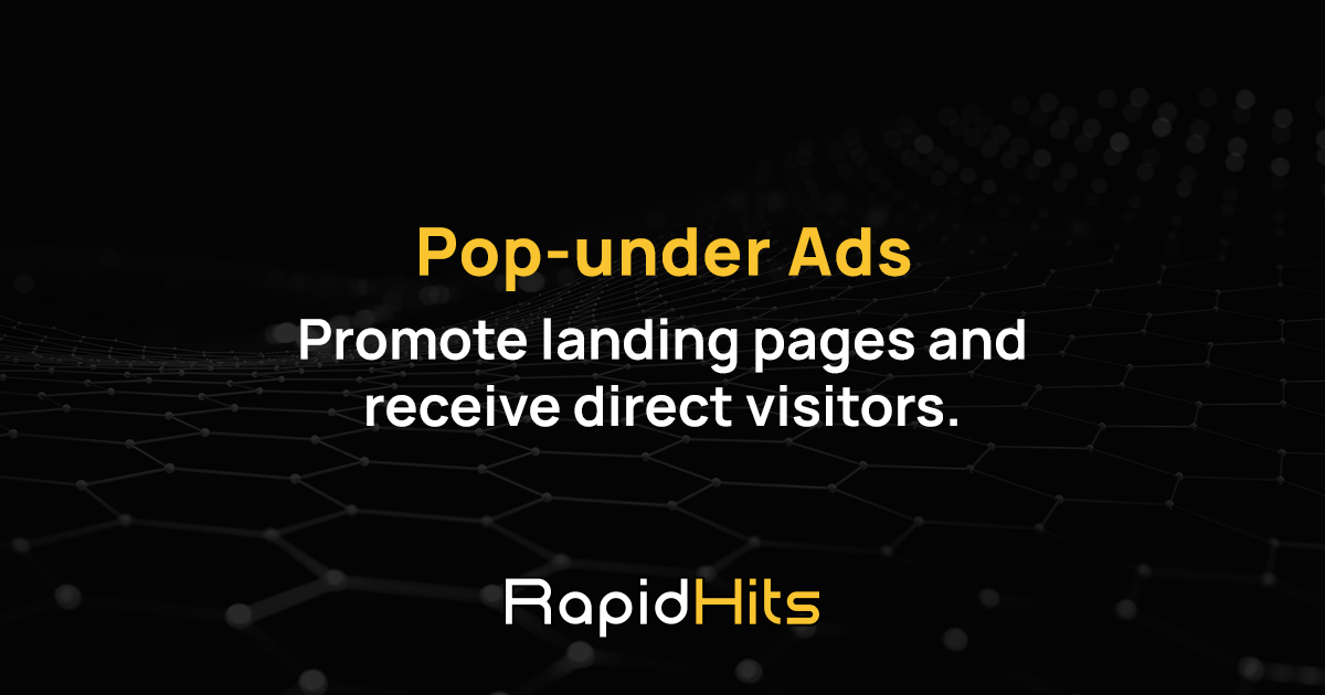Pop-under Ads - RapidHits